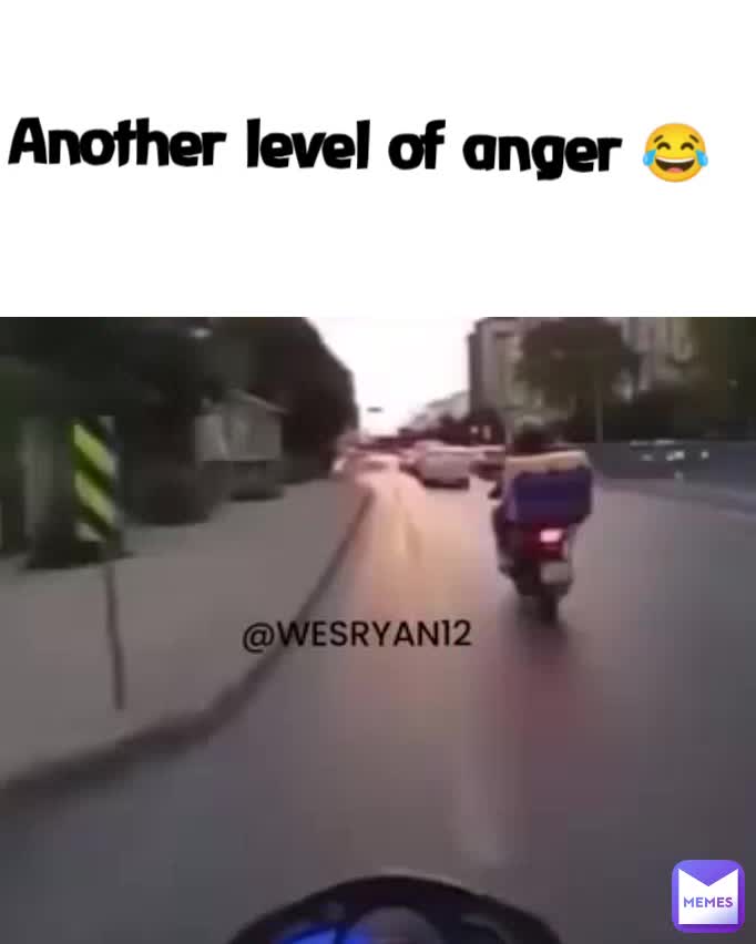 Another level of anger 😂 | @CruiseMajor | Memes
