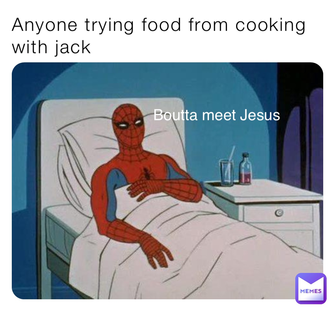 Anyone trying food from cooking with jack Boutta meet Jesus ...