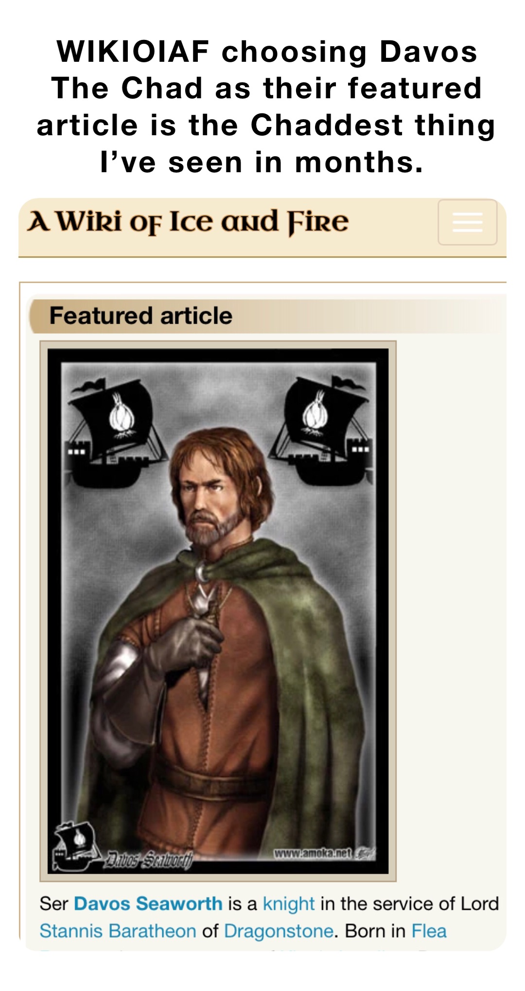 WIKIOIAF choosing Davos The Chad as their featured article is the ...