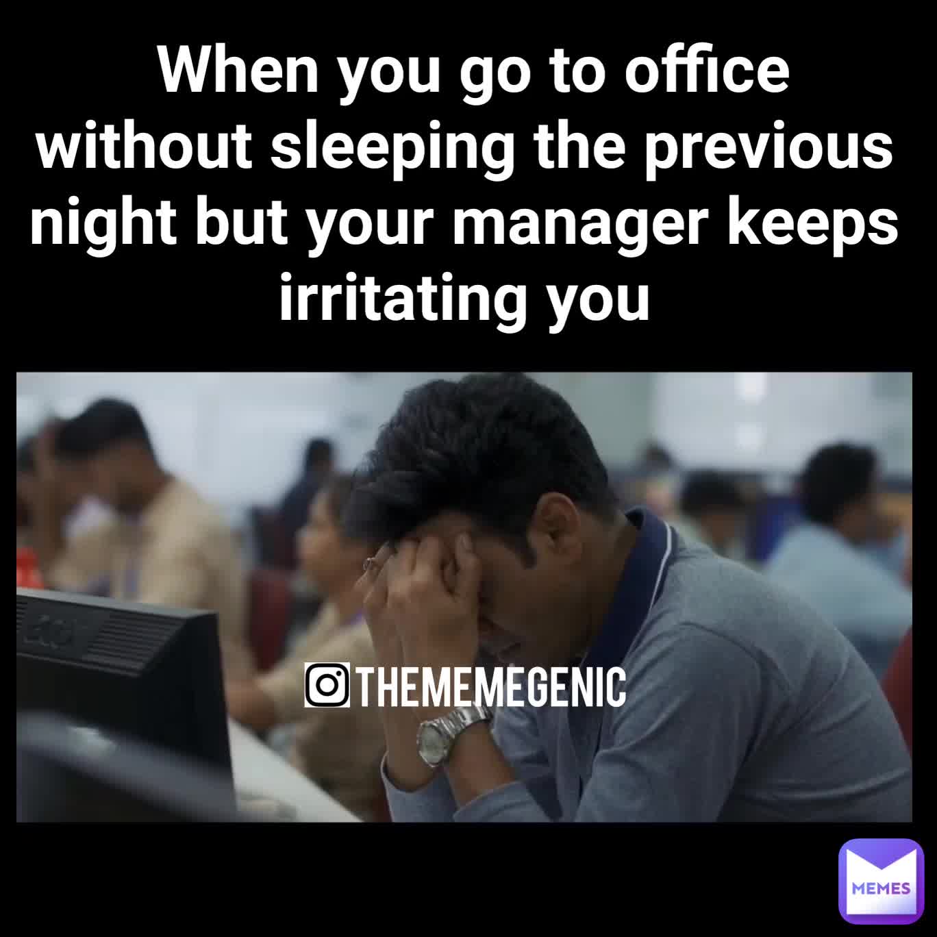 When you go to office without sleeping the previous night but your ...