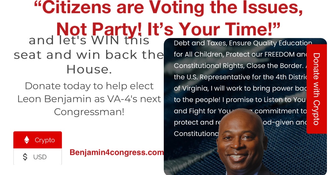 “Citizens are Voting the Issues, Not Party! It’s Your Time ...