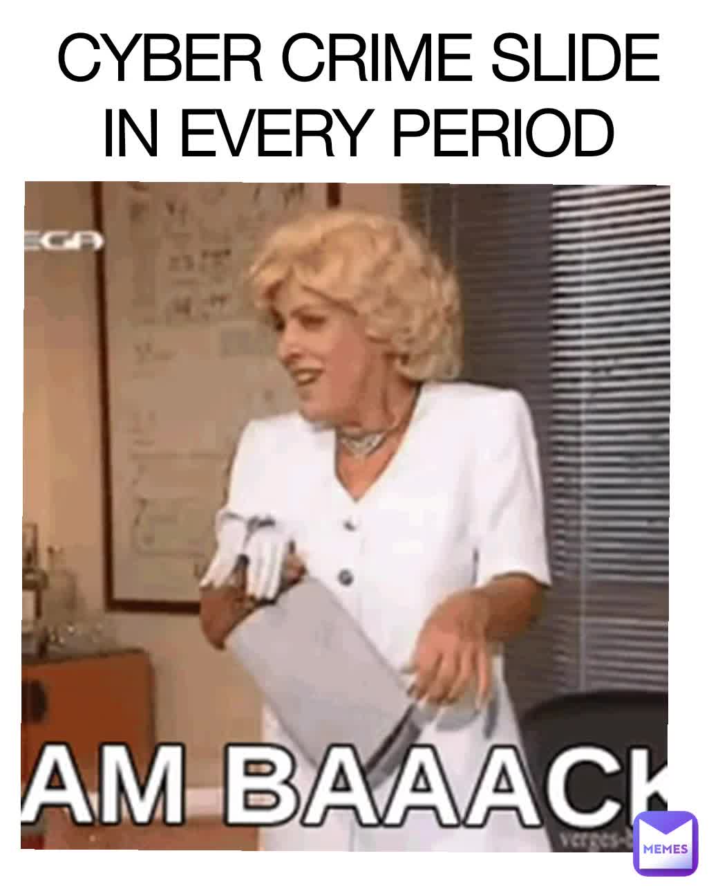 CYBER CRIME SLIDE IN EVERY PERIOD | @PA2708 | Memes