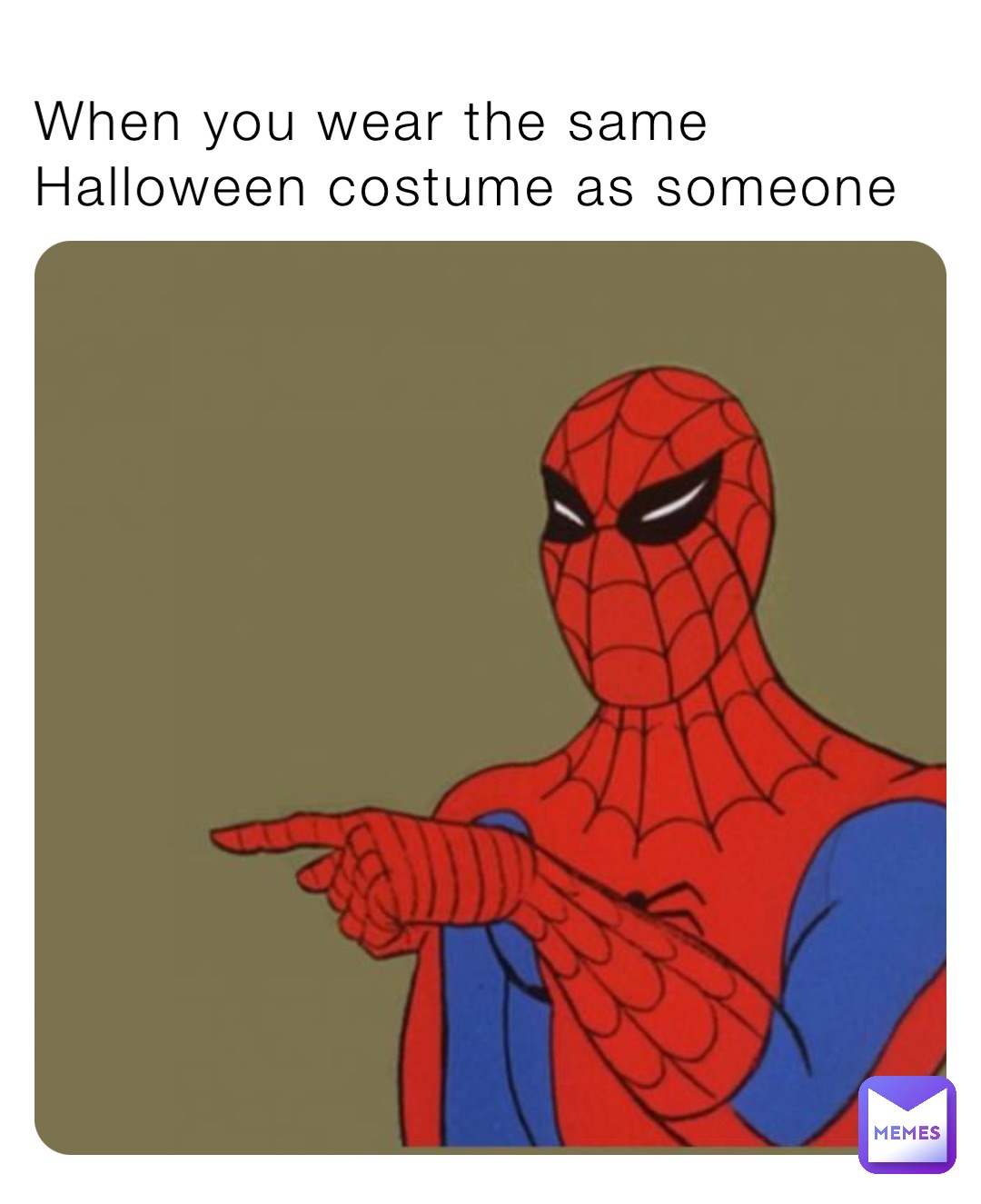 When you wear the same Halloween costume as someone | @memeoverlord0101 ...