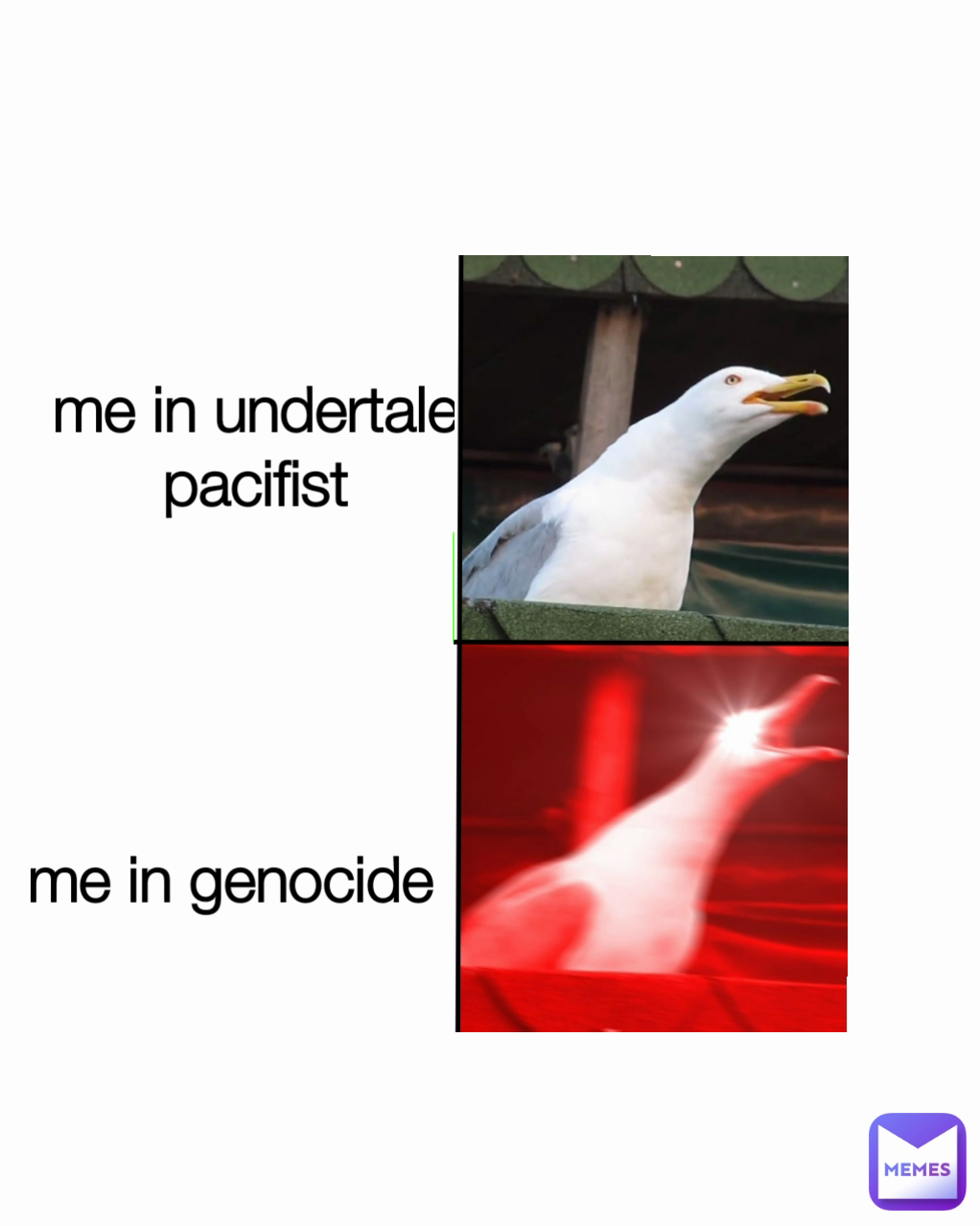 me in genocide me in undertale pacifist | @2010tothzozo | Memes