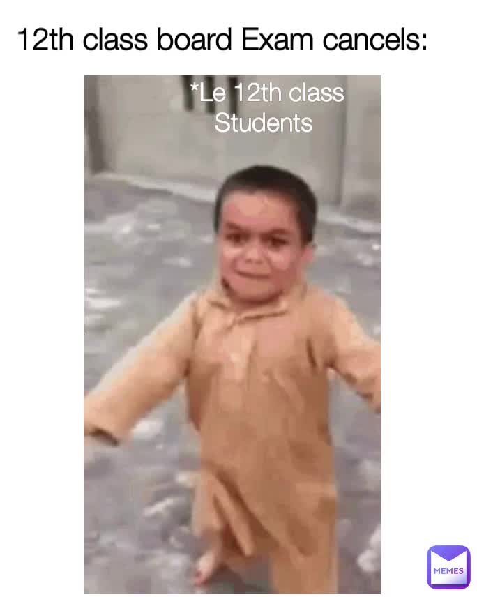 12th class board Exam cancels: *Le 12th class Students | @Akshayhhth ...