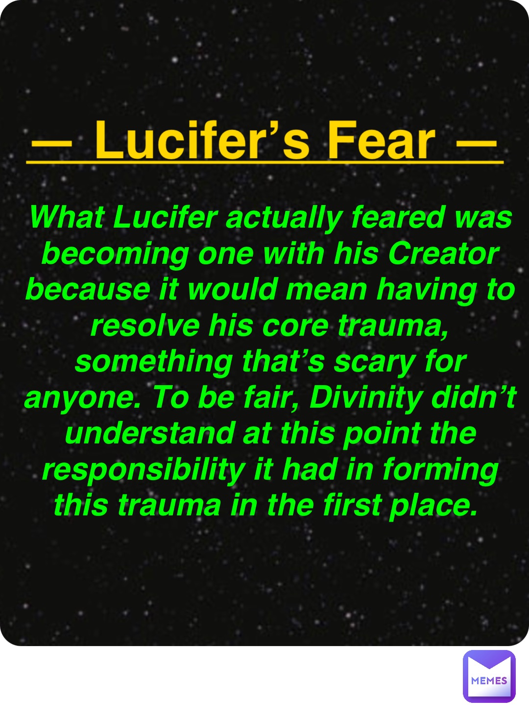 Double tap to edit — Lucifer’s Fear — What Lucifer actually feared was ...