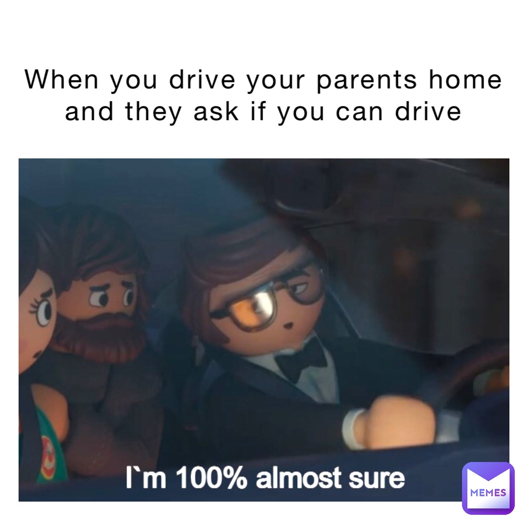 When you drive your parents home and they ask if you can drive | @tosh ...