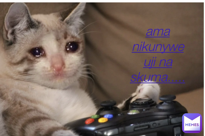 ama nikunywe uji na skuma..... | @starjerop | Memes