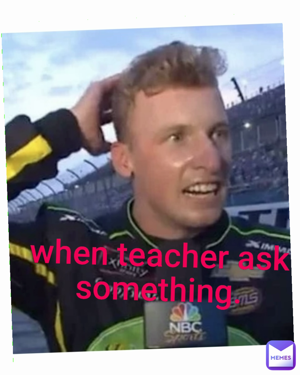 when teacher ask something. | @ishlekhapatel1502 | Memes