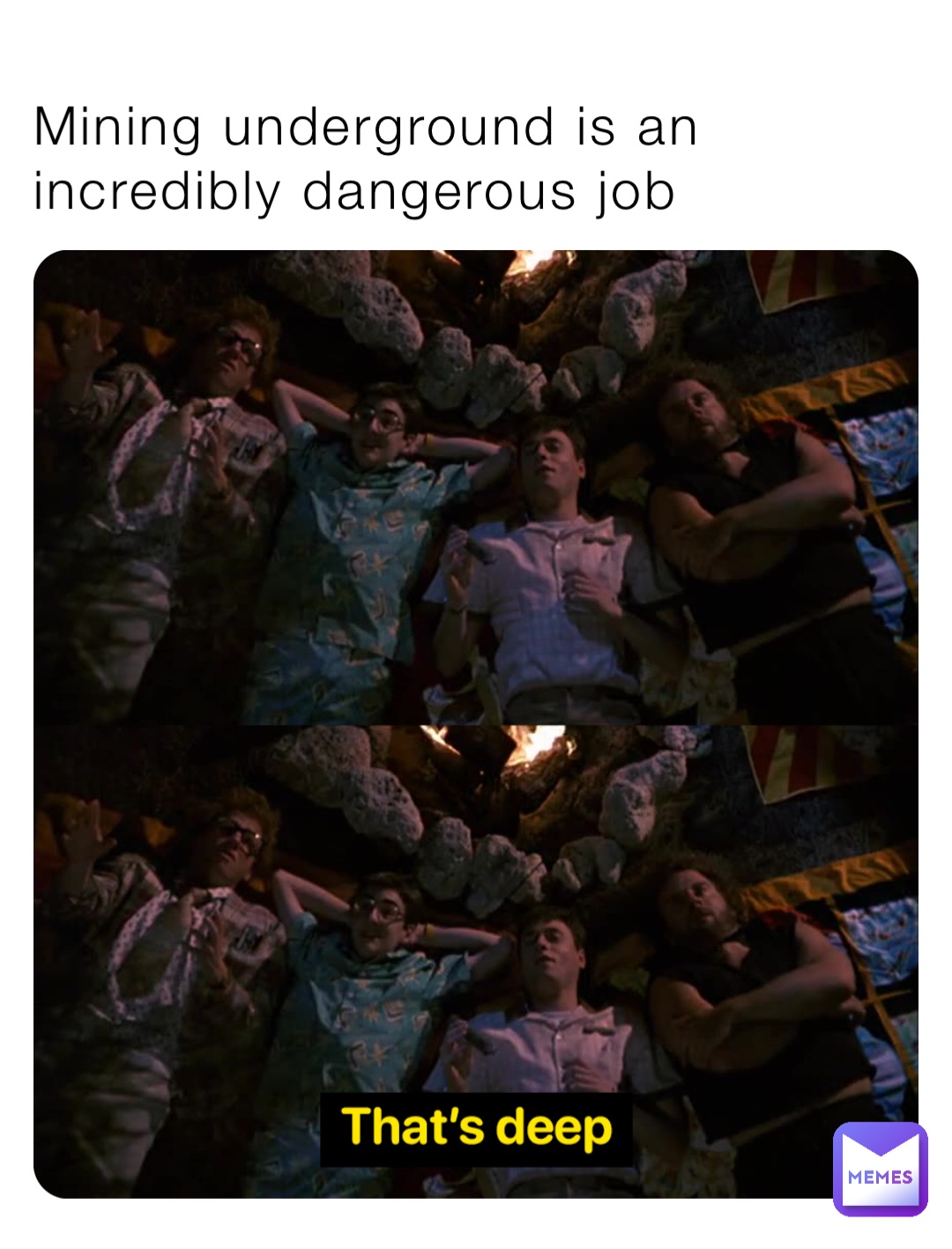 Mining underground is an incredibly dangerous job | @momo-fishy | Memes