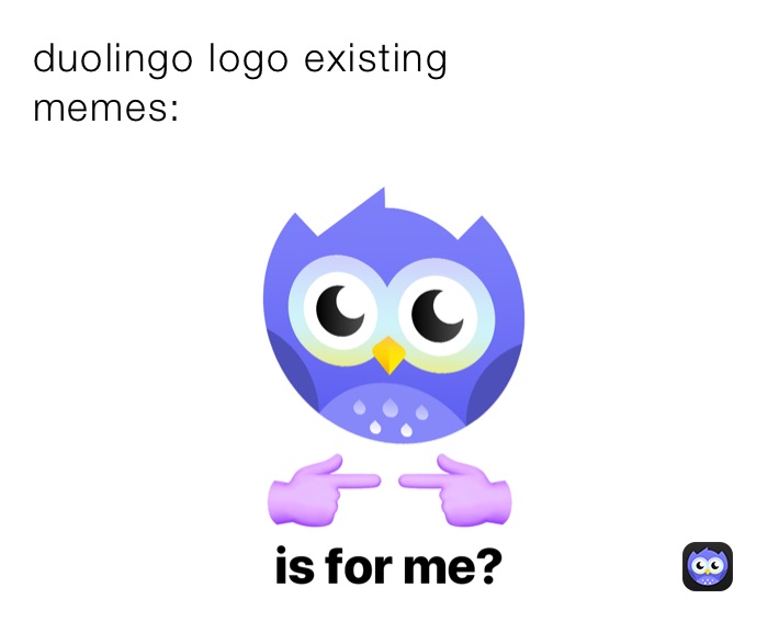 duolingo logo existing memes: | @rdeolb | Memes duolingo logo existing memes: | @rdeolb | Memes