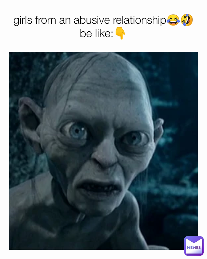 Abusive Girlfriend Meme