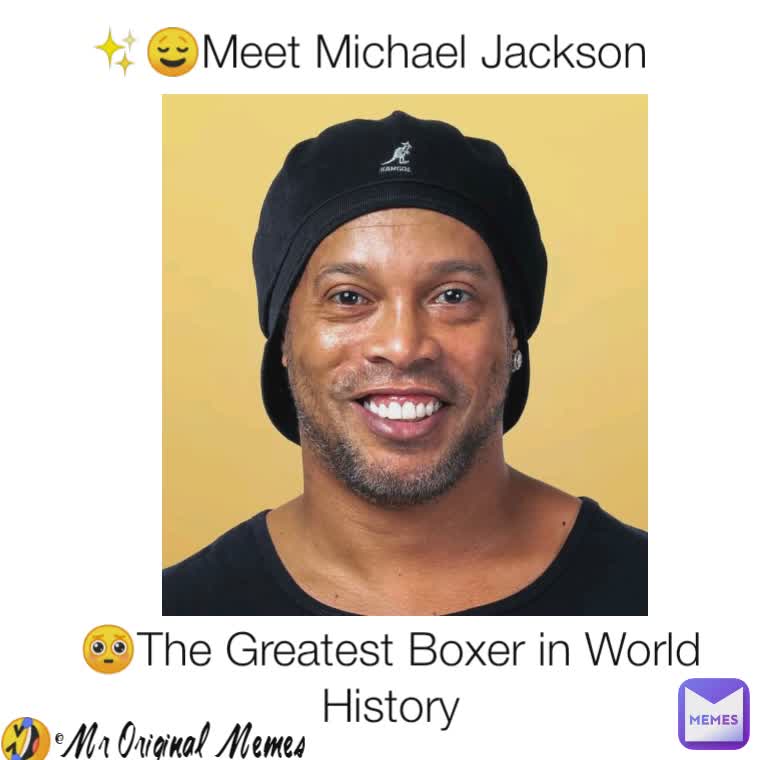 😌Meet Michael Jackson 🤣@Mr Original Memes 🥺The Greatest Boxer in World ...