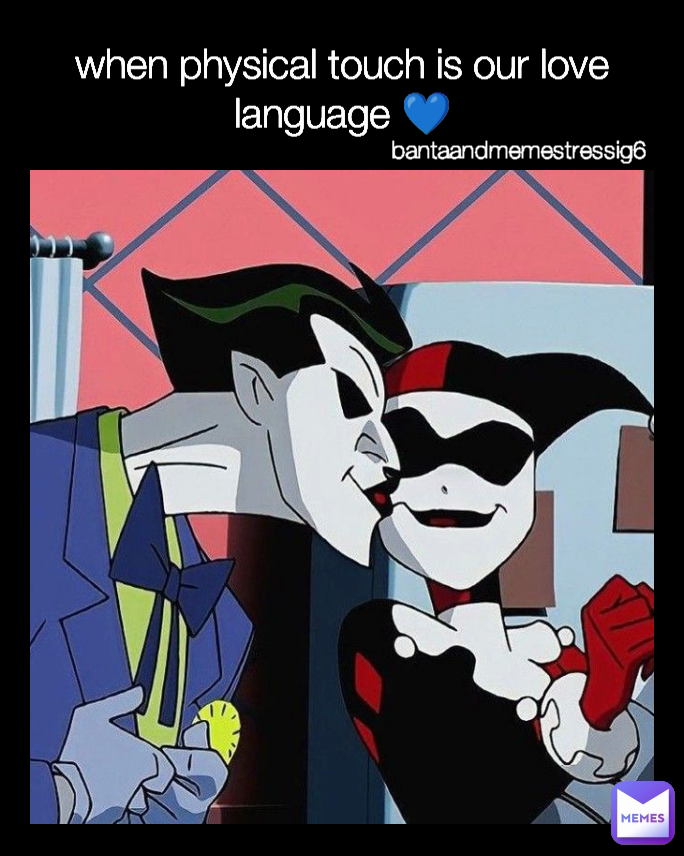 bantaandmemestressig6 when physical touch is our love language 💙 ...