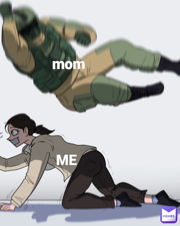 Mom Me Andreasdonikolin15 Memes
