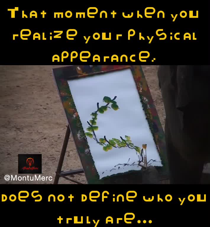That moment when you realize your physical appearance, does not define ...