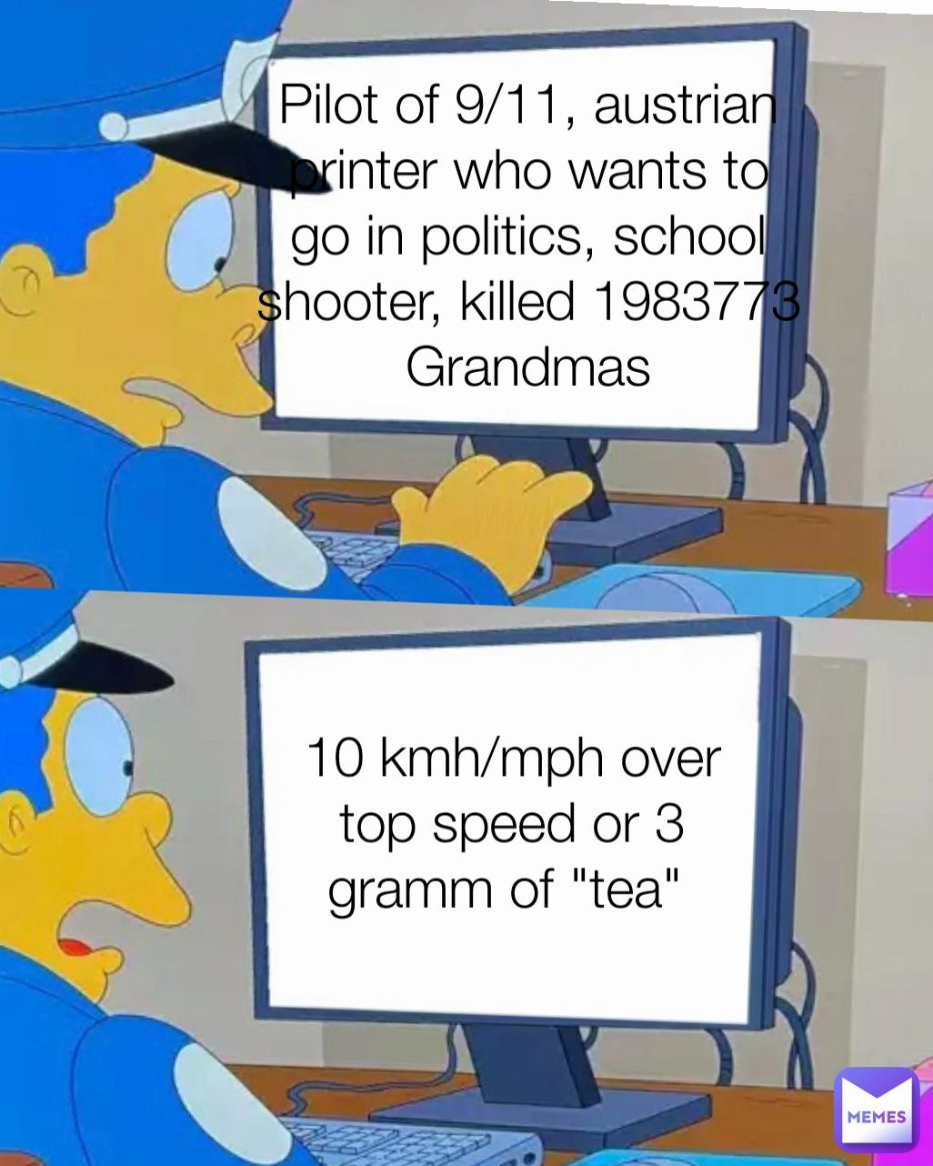 10 kmh/mph over top speed or 3 gramm of "tea" Pilot of 9/11, austrian ...