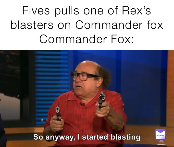 Fives pulls one of Rex’s blasters on Commander fox Commander Fox ...