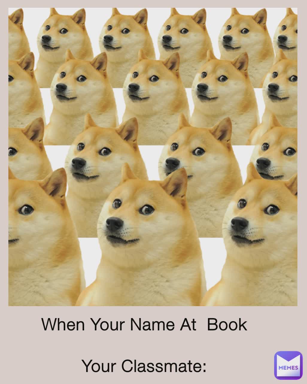 When Your Name At Book Your Classmate Matinz Memes