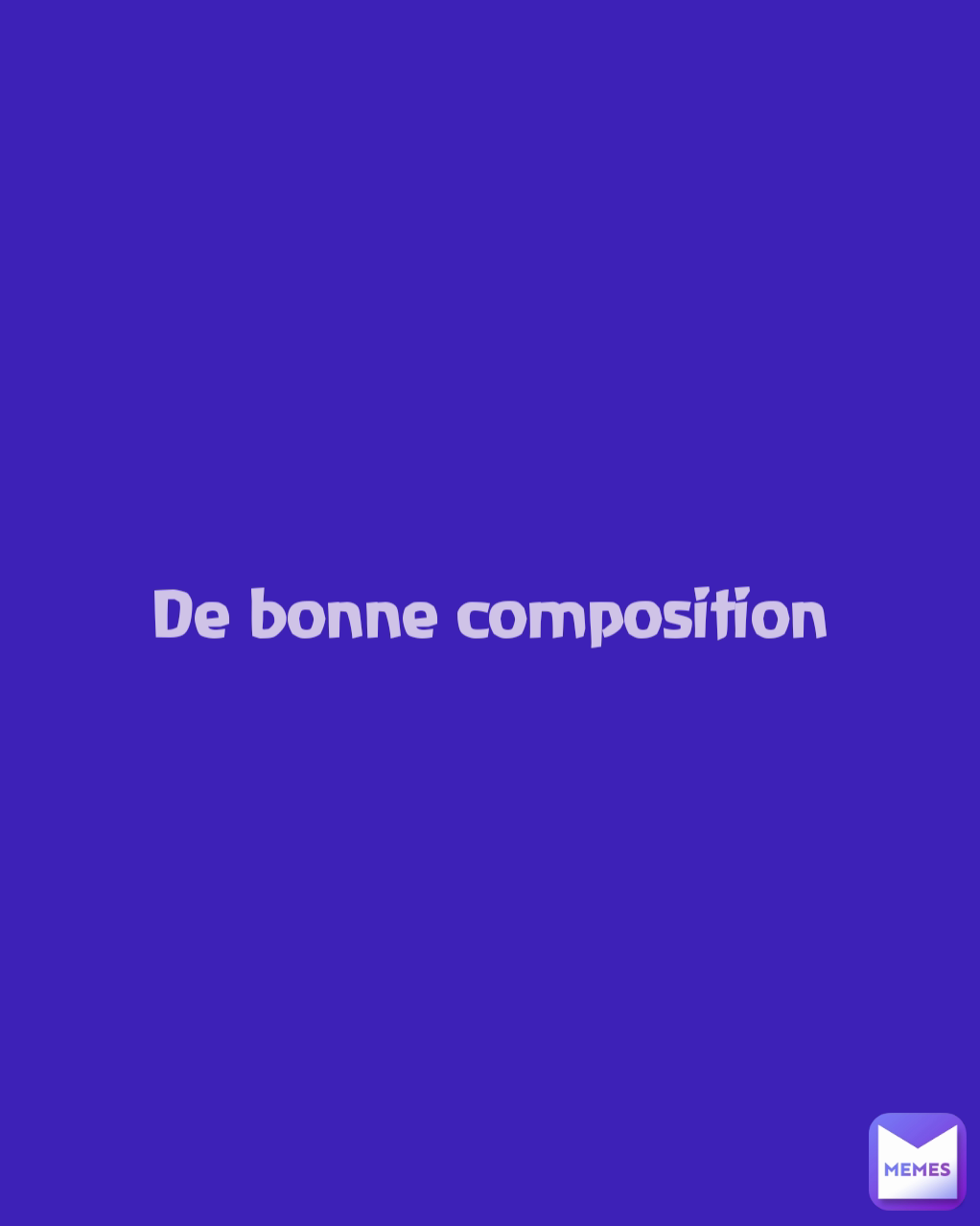 De bonne composition | @MissieGee | Memes
