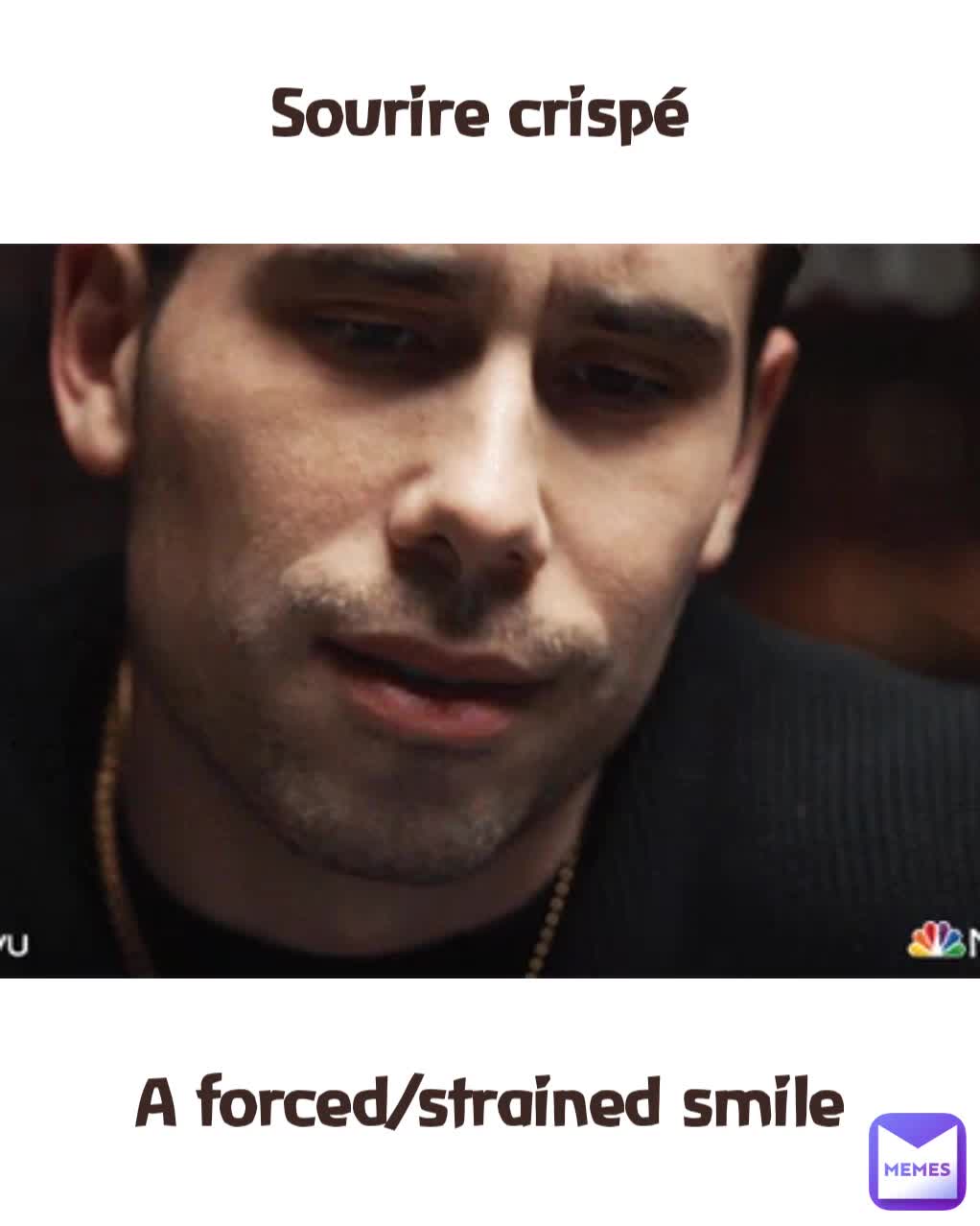 Sourire crispé A forced/strained smile | @MissieGee | Memes