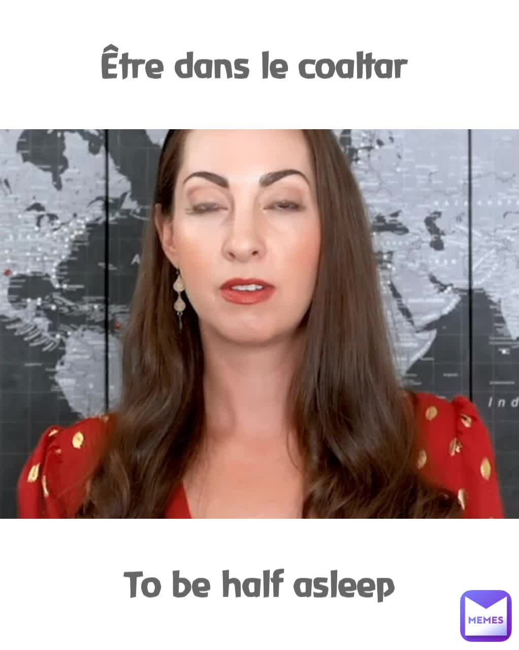 Être dans le coaltar To be half asleep | @MissieGee | Memes