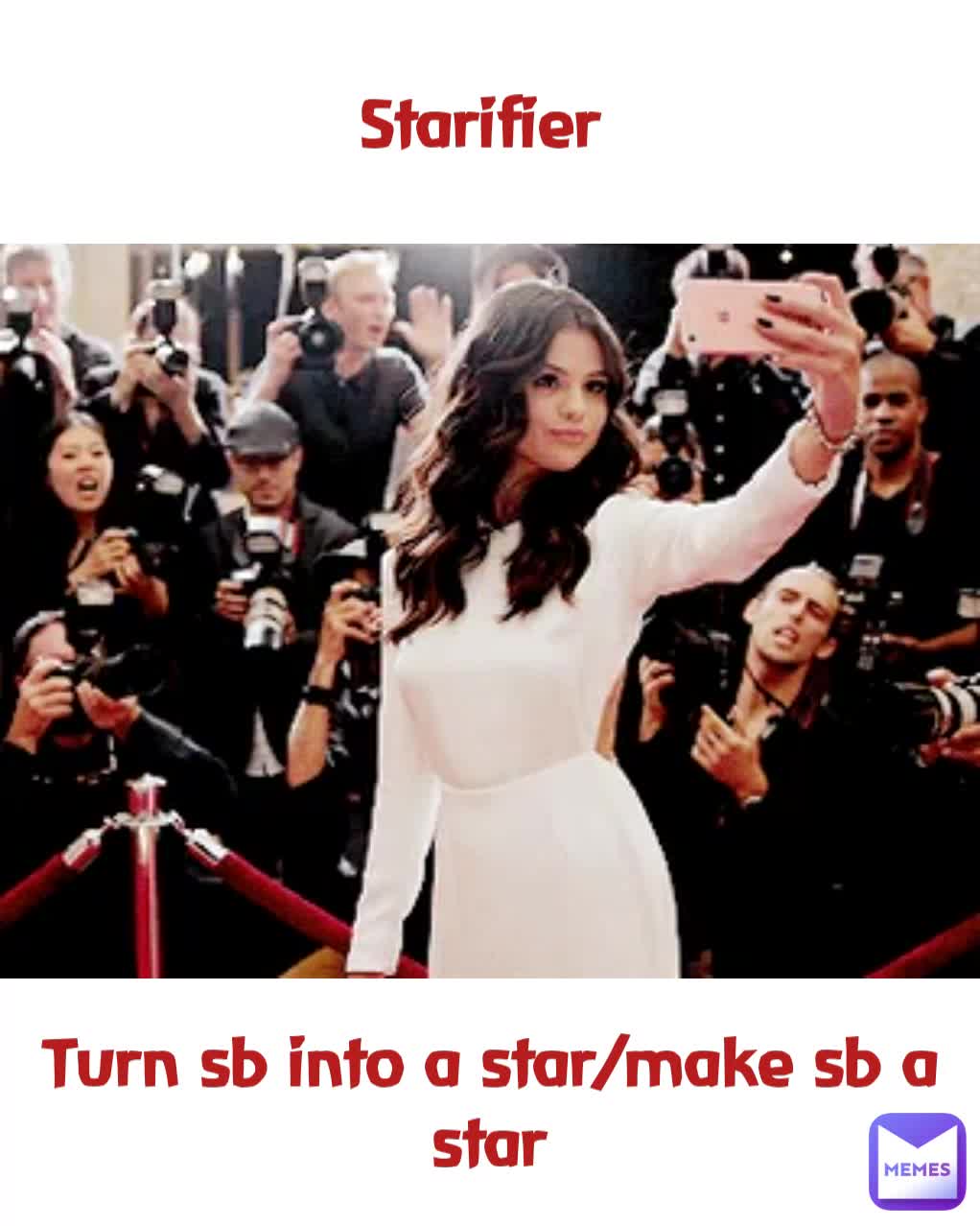 Starifier Turn sb into a star/make sb a star | @MissieGee | Memes