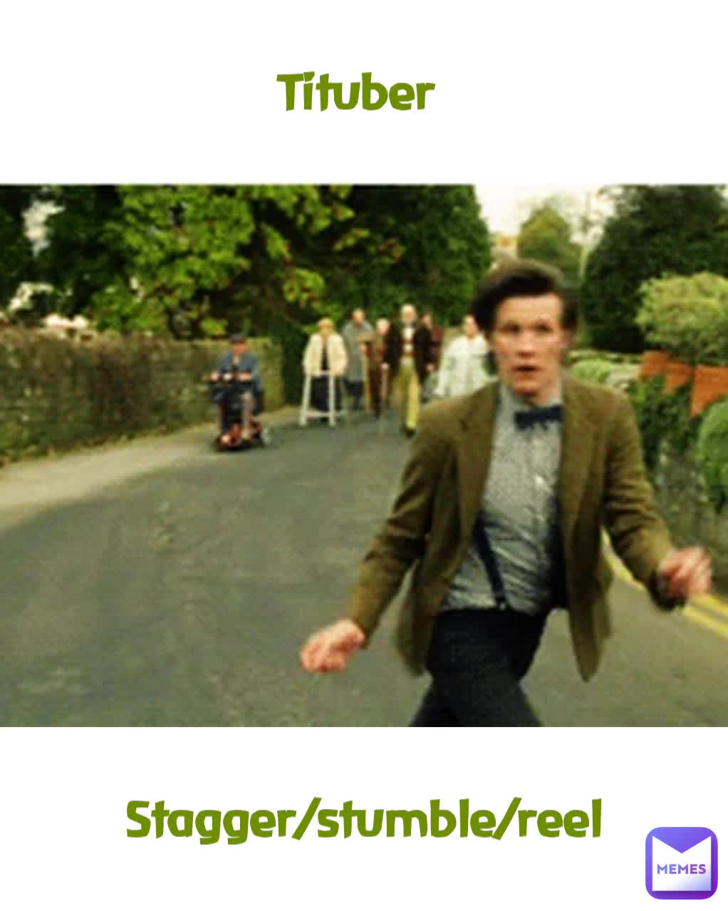 Stagger/stumble/reel Tituber | @MissieGee | Memes
