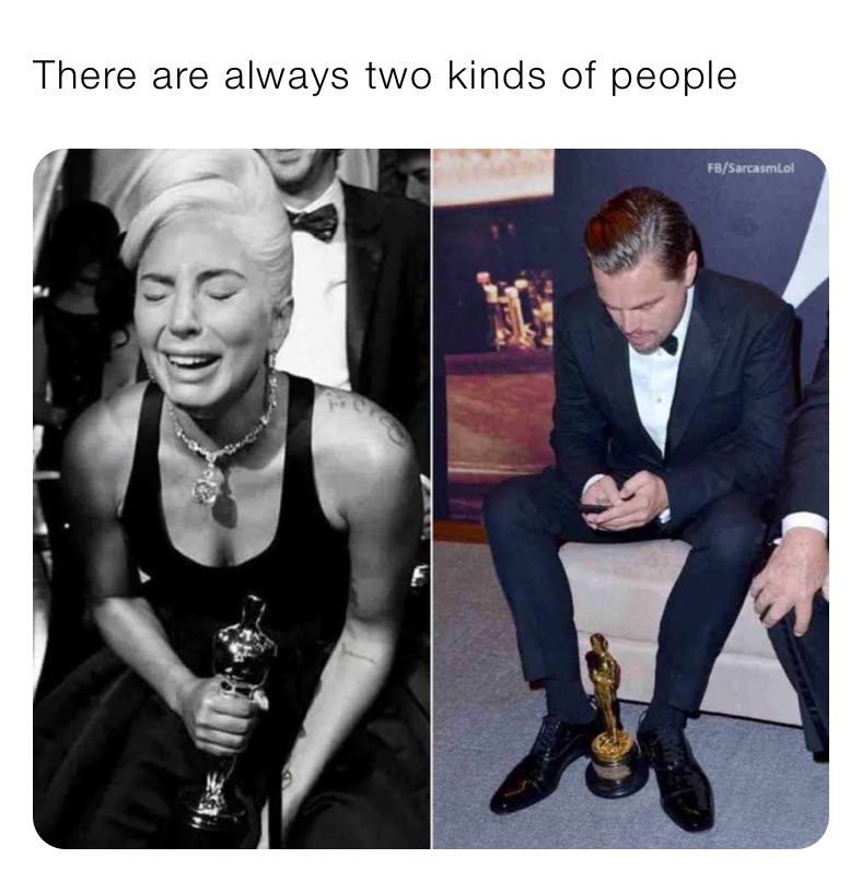 There are always two kinds of people | @seventhmeme | Memes