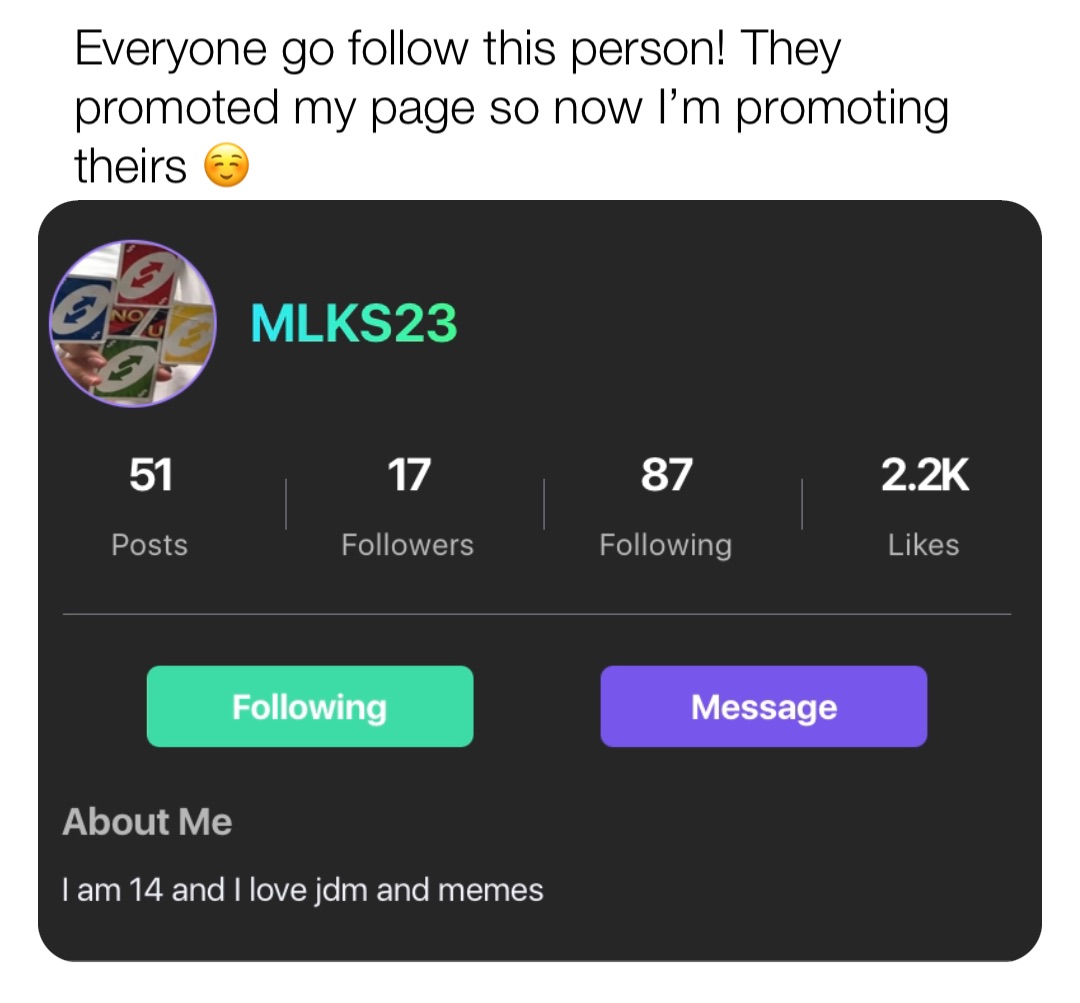 Everyone go follow this person! They promoted my page so now I’m ...