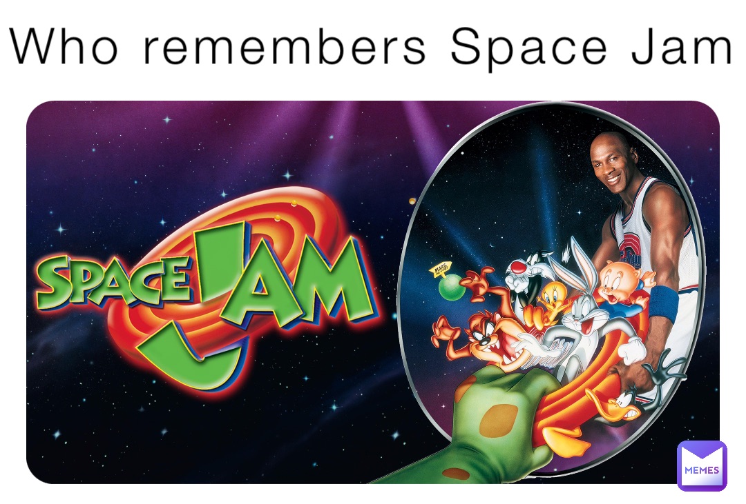 Who remembers Space Jam | @PrincessSokphannyTith | Memes