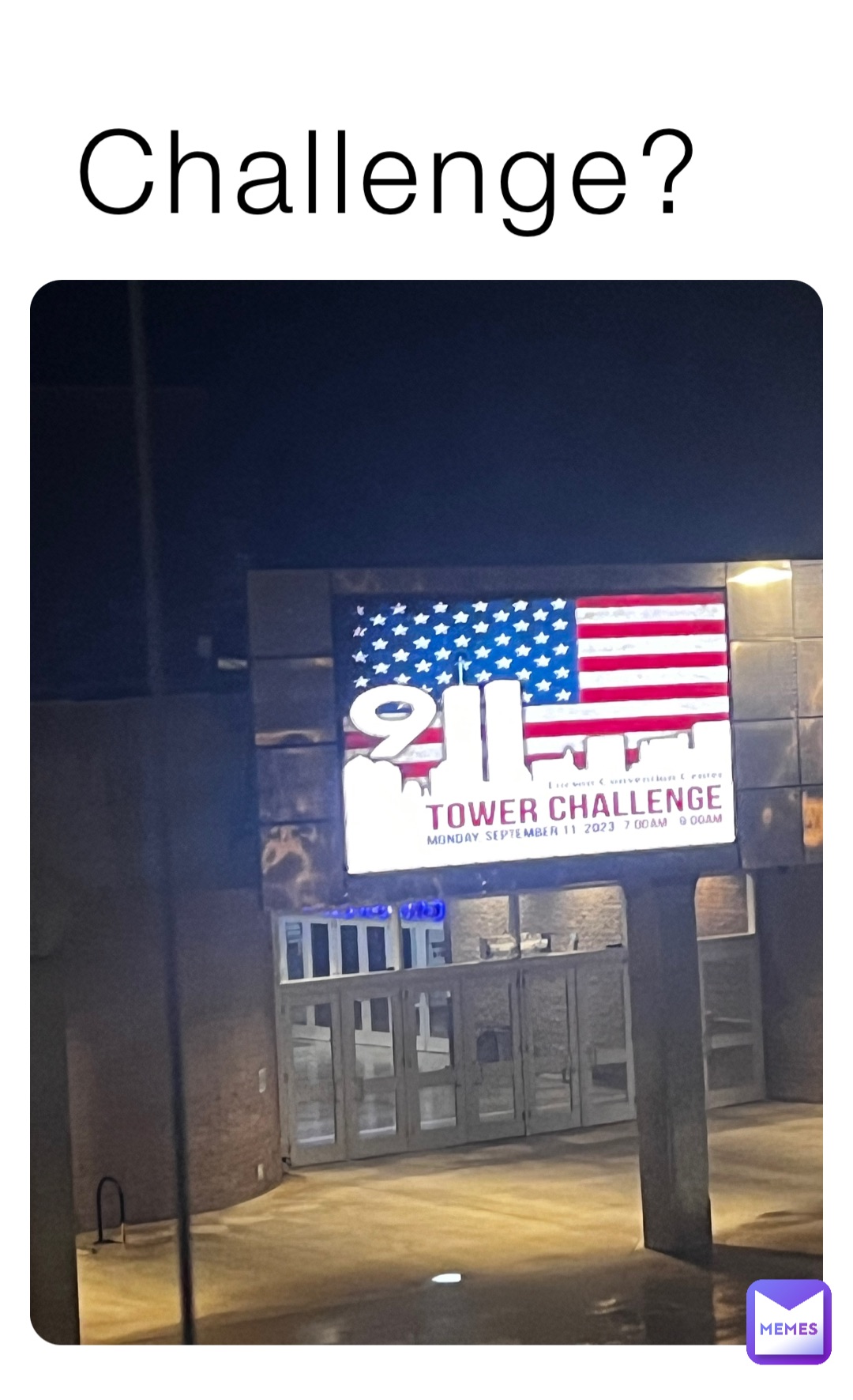 Challenge? | @Commander_Godhand | Memes