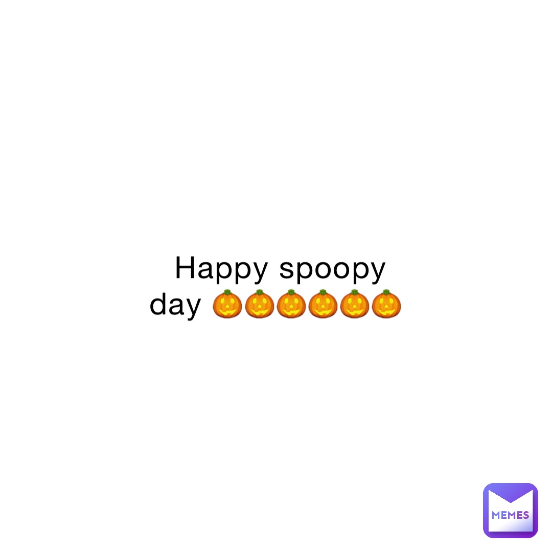 Happy spoopy day 🎃🎃🎃🎃🎃🎃 | @FIREFOX_24K | Memes