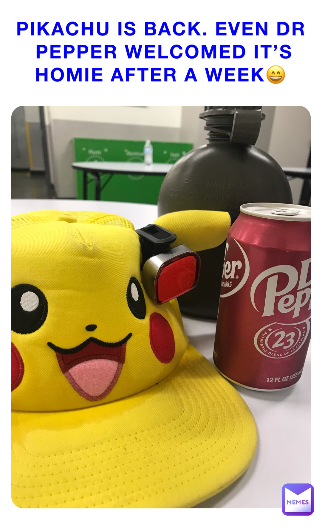 Pikachu is back. Even Dr Pepper welcomed it’s homie after a week😄 ...