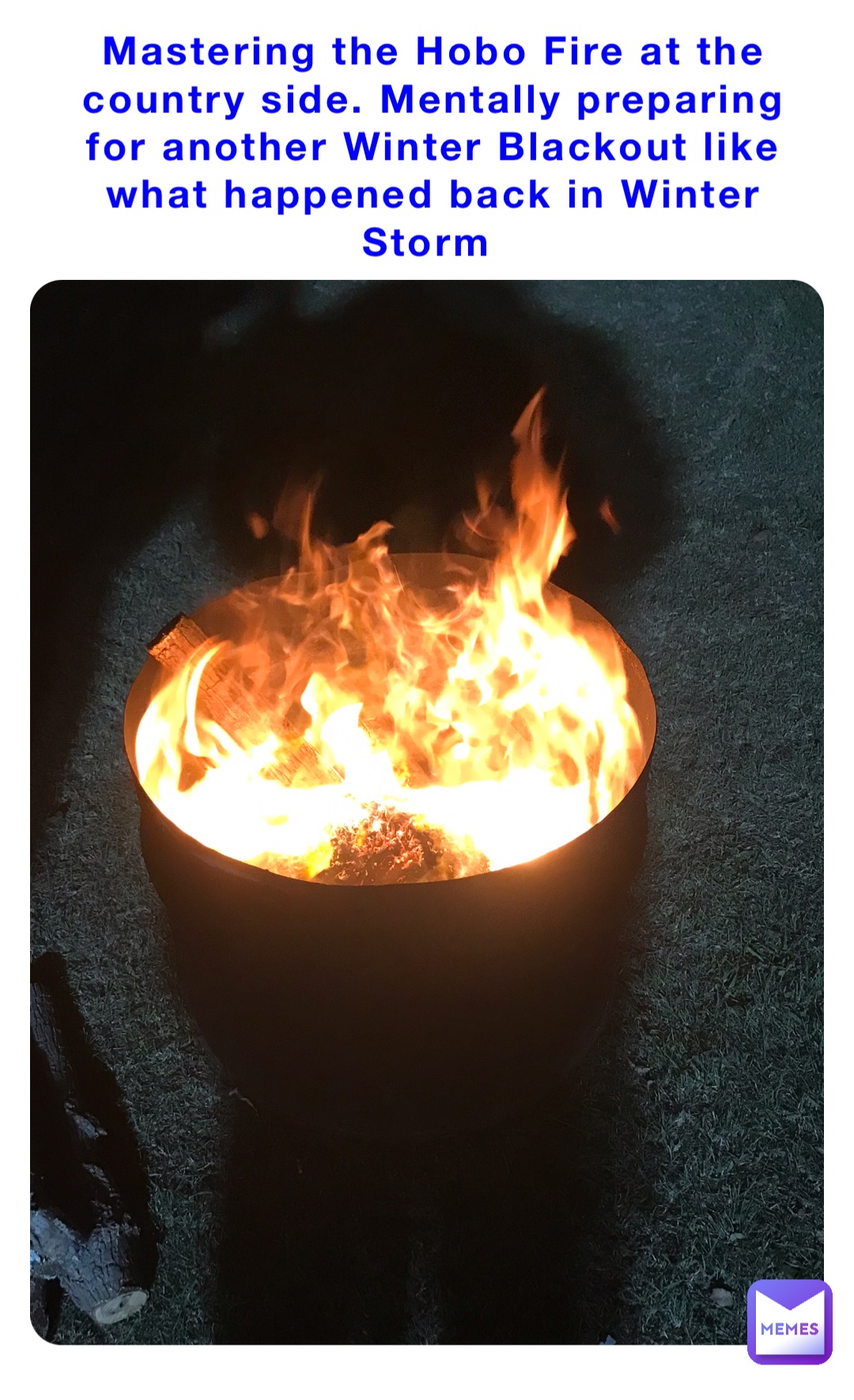 Mastering the Hobo Fire at the country side. Mentally preparing for ...