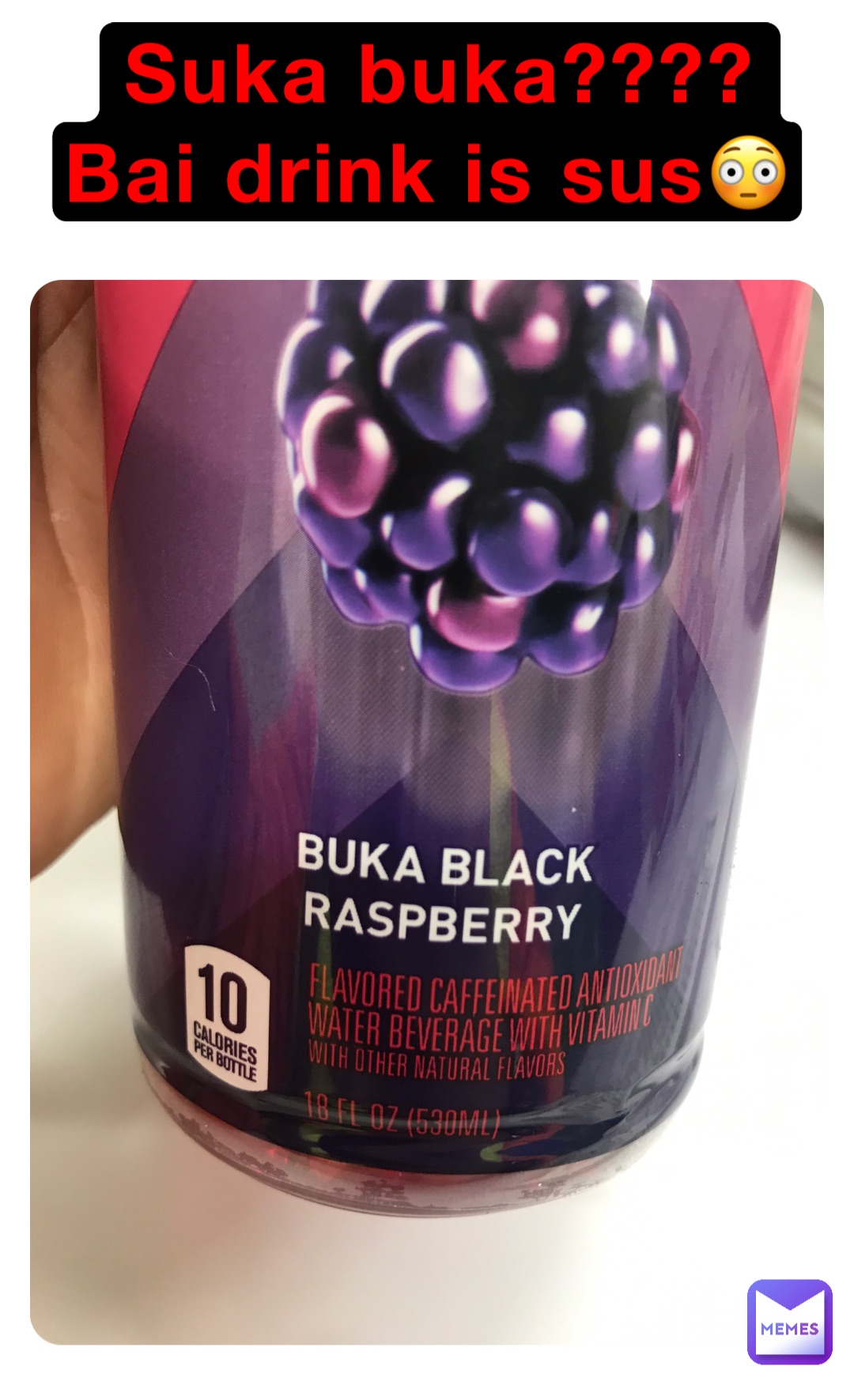 Suka buka???? Bai drink is sus😳 | @Comrade_John_Wick | Memes