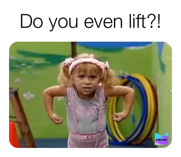 Do You Even Lift Meme