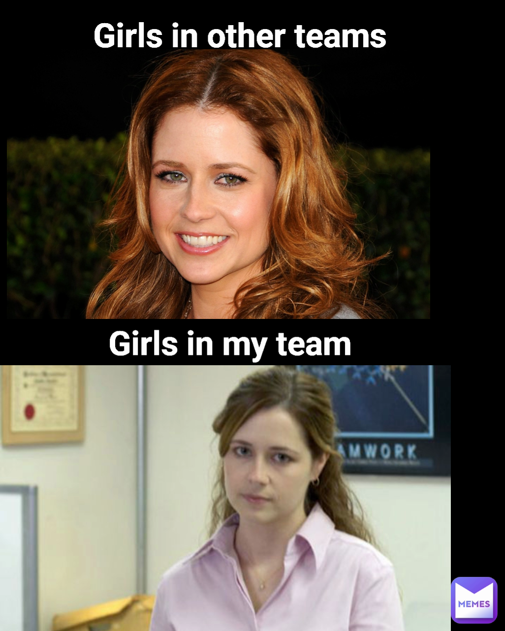 Girls in other teams Girls in my team Type Text | @Laughingcountry | Memes