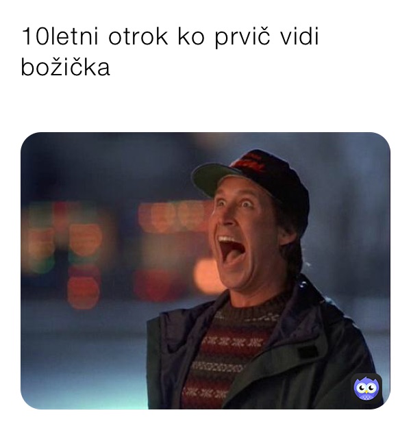 10letni otrok ko prvič vidi božička | @coldmemes | Memes
