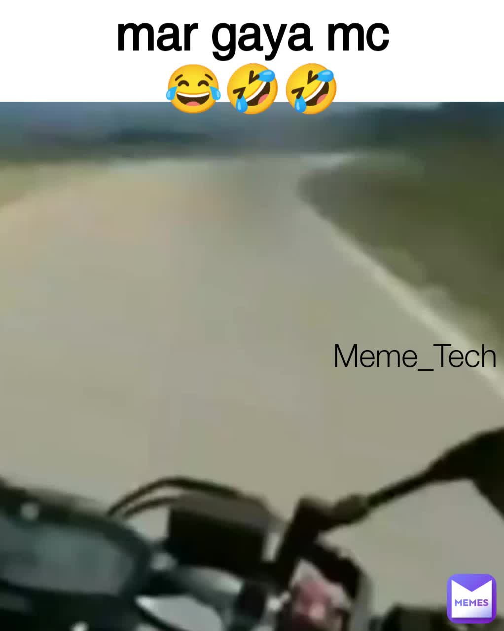Meme_Tech mar gaya mc 😂🤣🤣 | @zs297206 | Memes