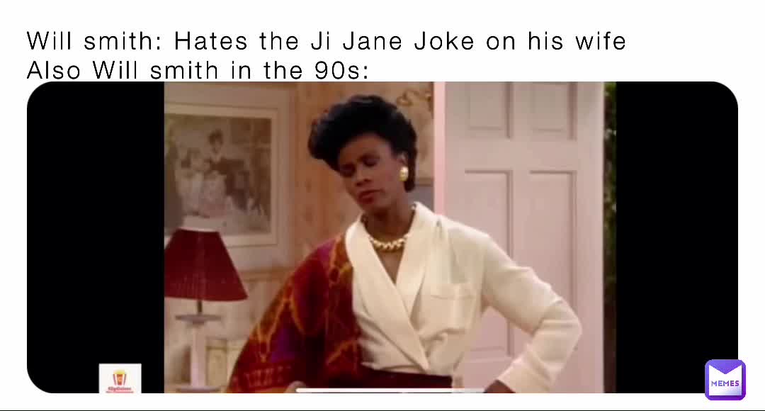 Will smith: Hates the Ji Jane Joke on his wife Also Will smith in the ...