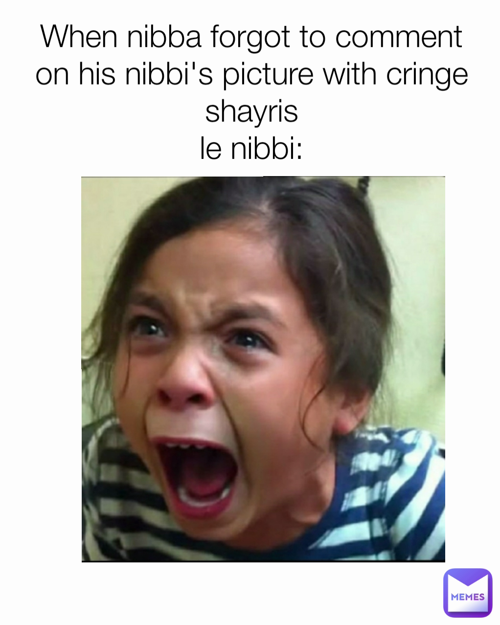 When nibba forgot to comment on his nibbi's picture with cringe shayris ...