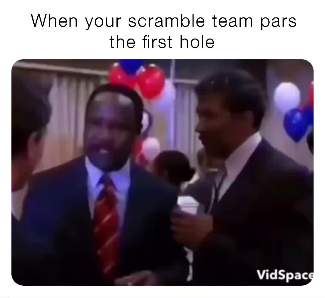 When your scramble team pars the first hole | @Chicago_golf | Memes