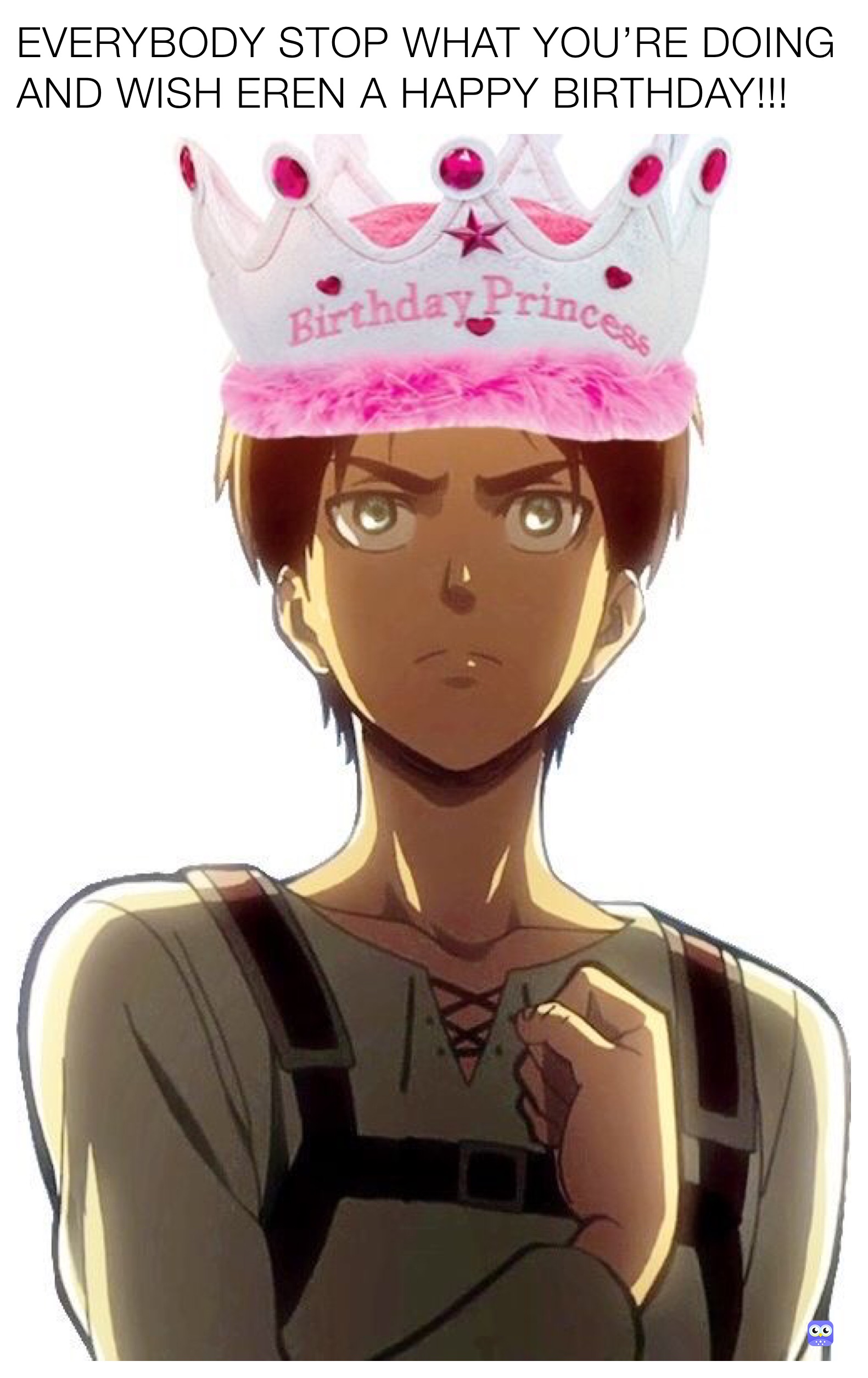 EVERYBODY STOP WHAT YOU’RE DOING AND WISH EREN A HAPPY BIRTHDAY ...