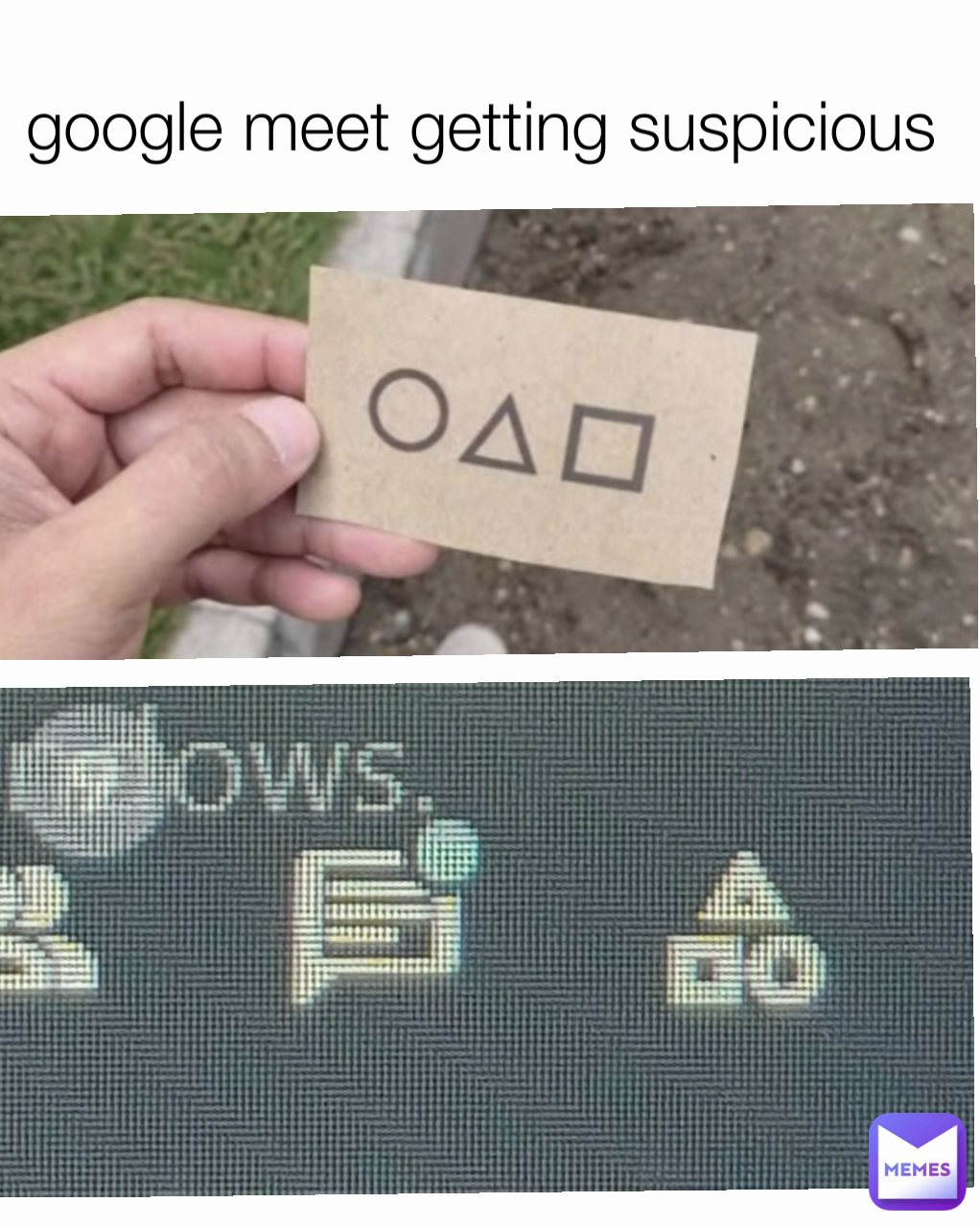 google meet getting suspicious | @mewmemer | Memes