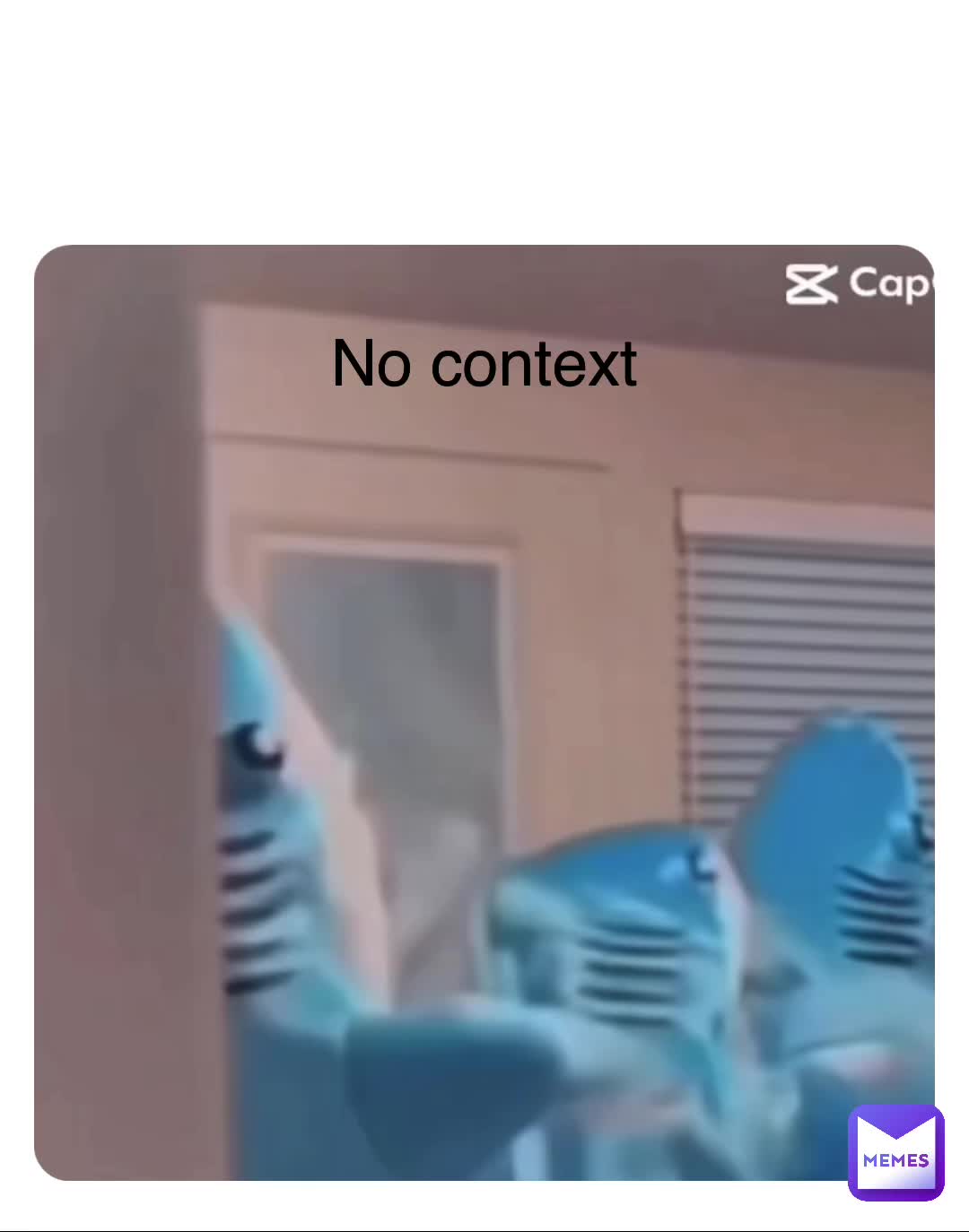 No context | @bigd1ckrandy_69 | Memes