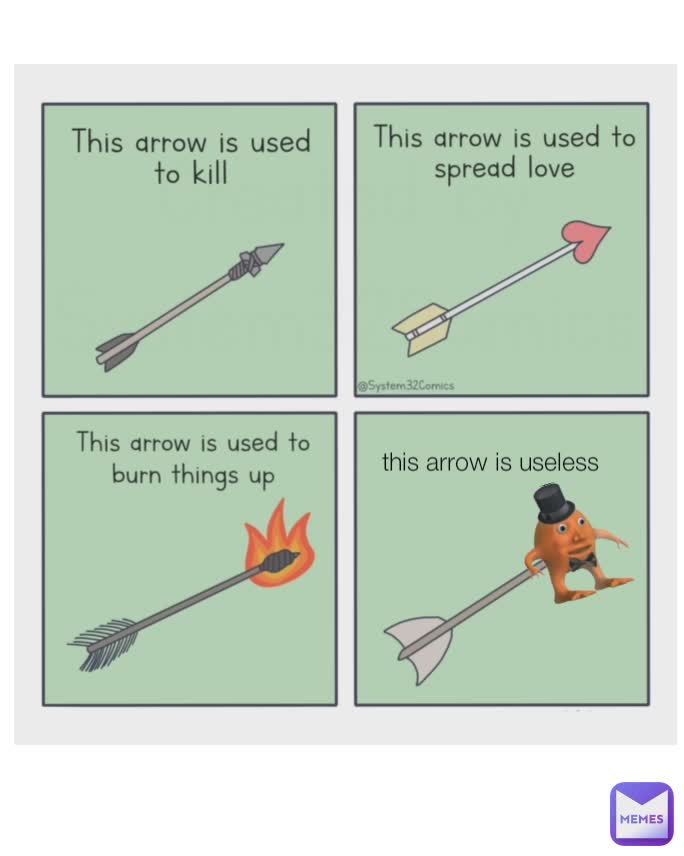 this arrow is useless . | @MWDDOG20 | Memes