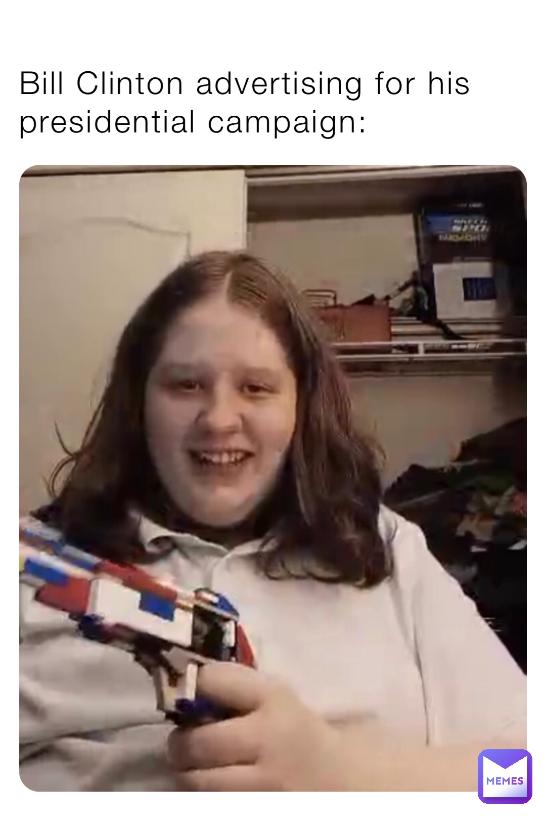 Bill Clinton advertising for his presidential campaign: | @The_Meme ...