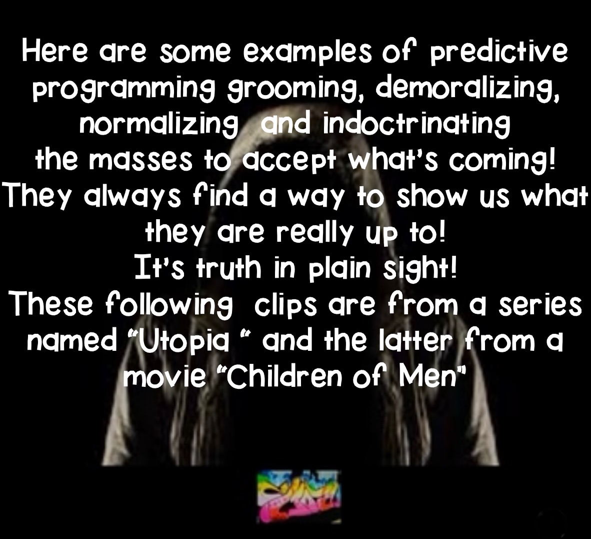 Here are some examples of predictive programming grooming, demoralizing ...