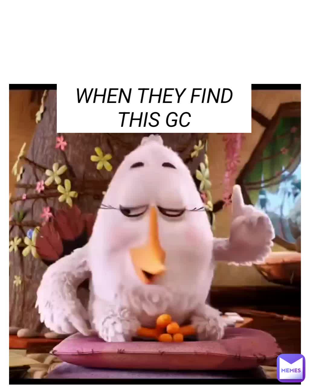 WHEN THEY FIND THIS GC | @jojolilmugs | Memes